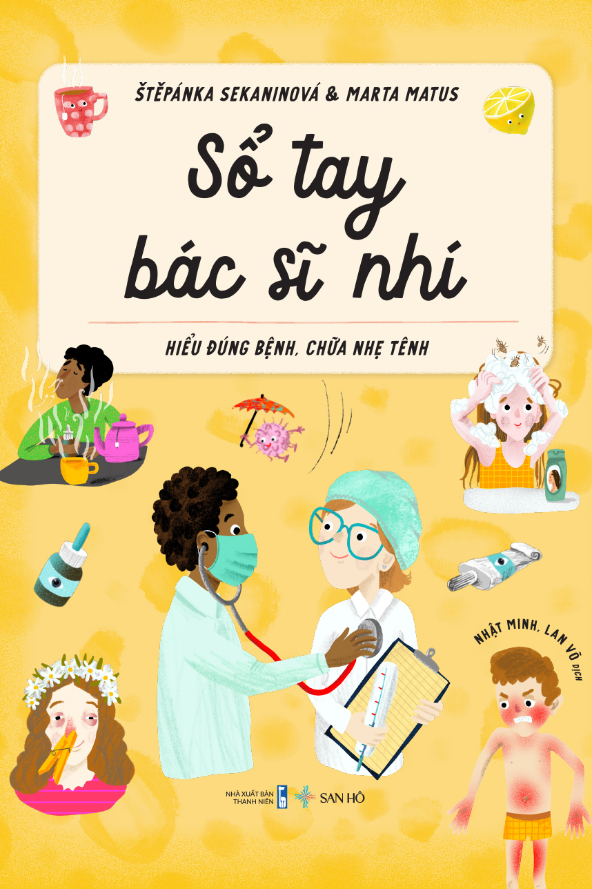 Sổ tay bác sĩ nhí – Hiểu đúng bệnh, chữa nhẹ tênh - San Hô Books